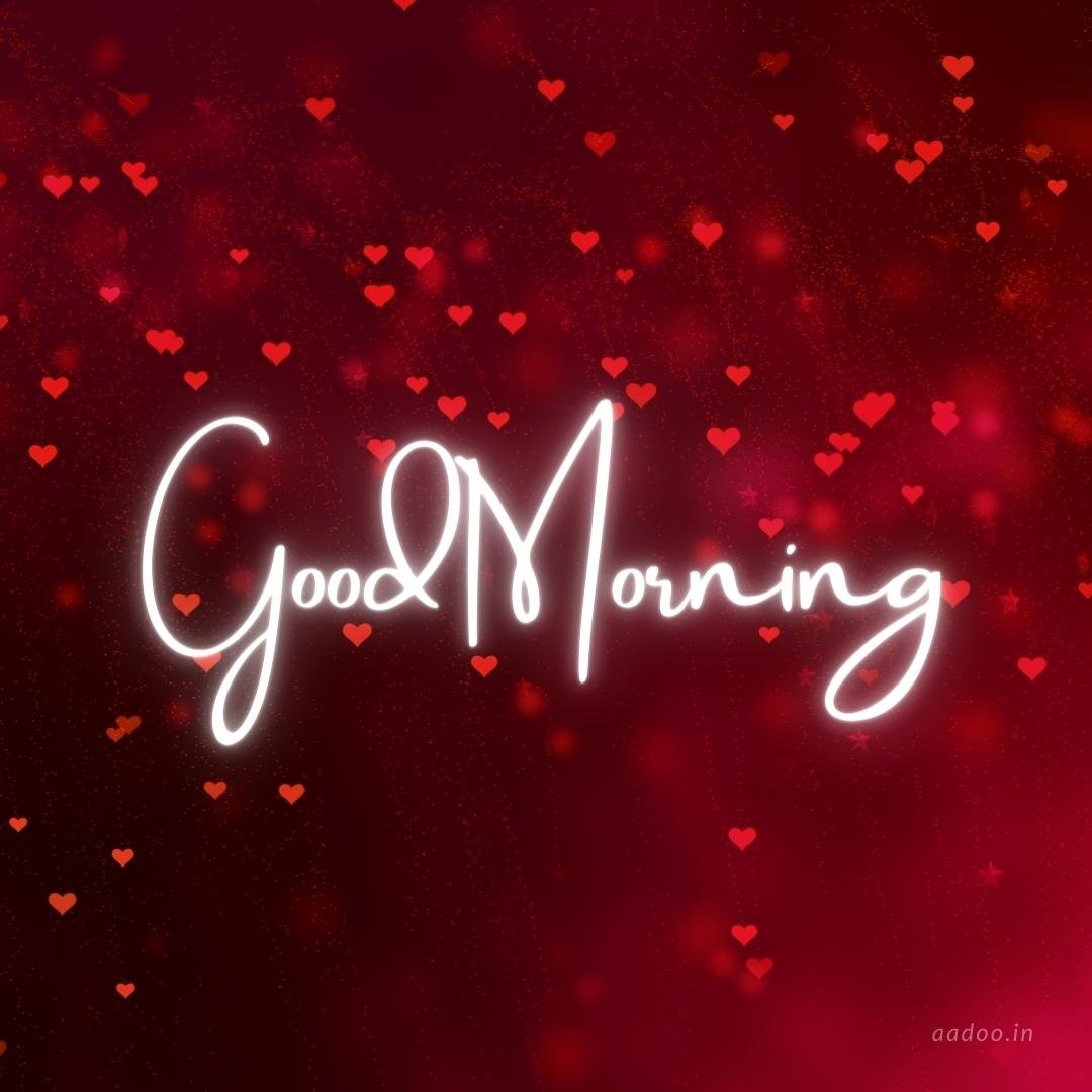 50 Romantic Good Morning Images - Romantic Good Morning Love Images